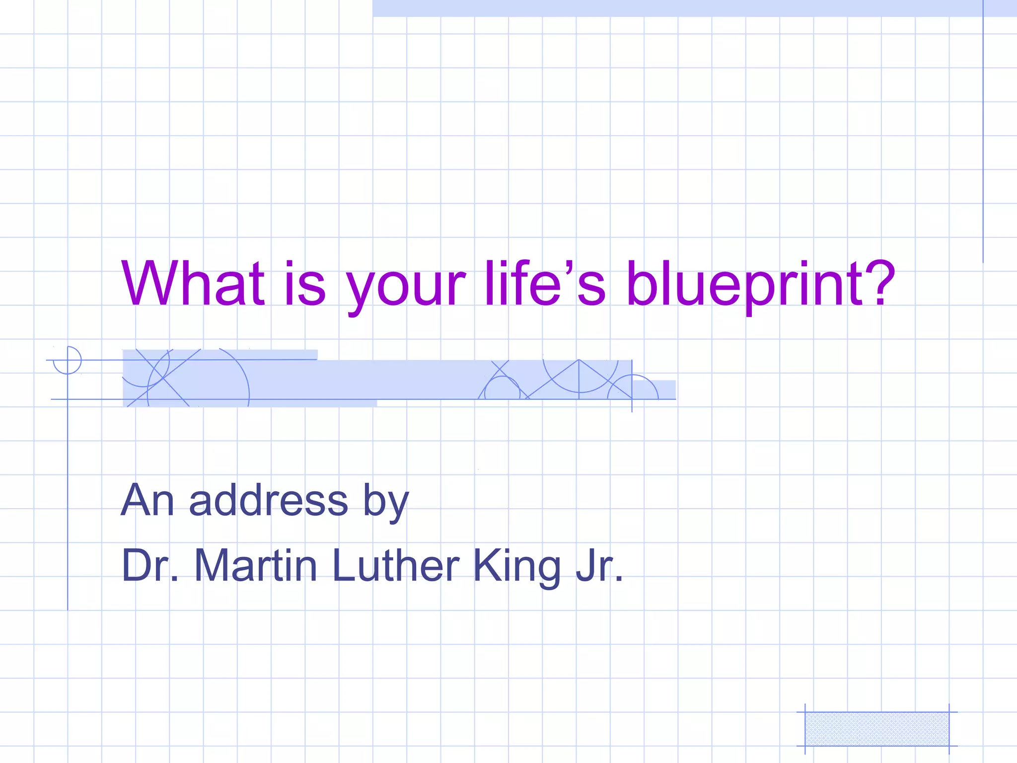 What Is Your Lifes Blueprint Ppt