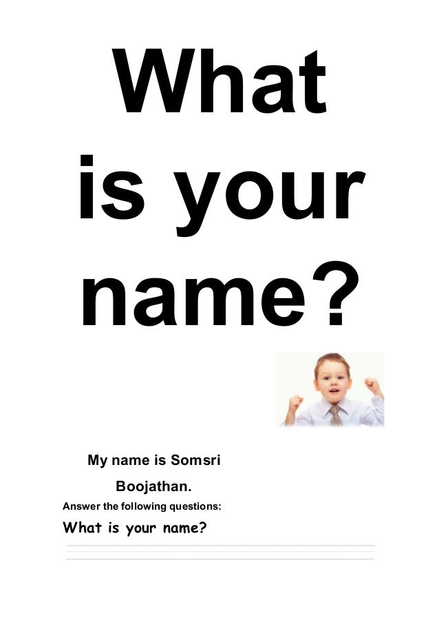 What Is Your Name what-is-your-name
