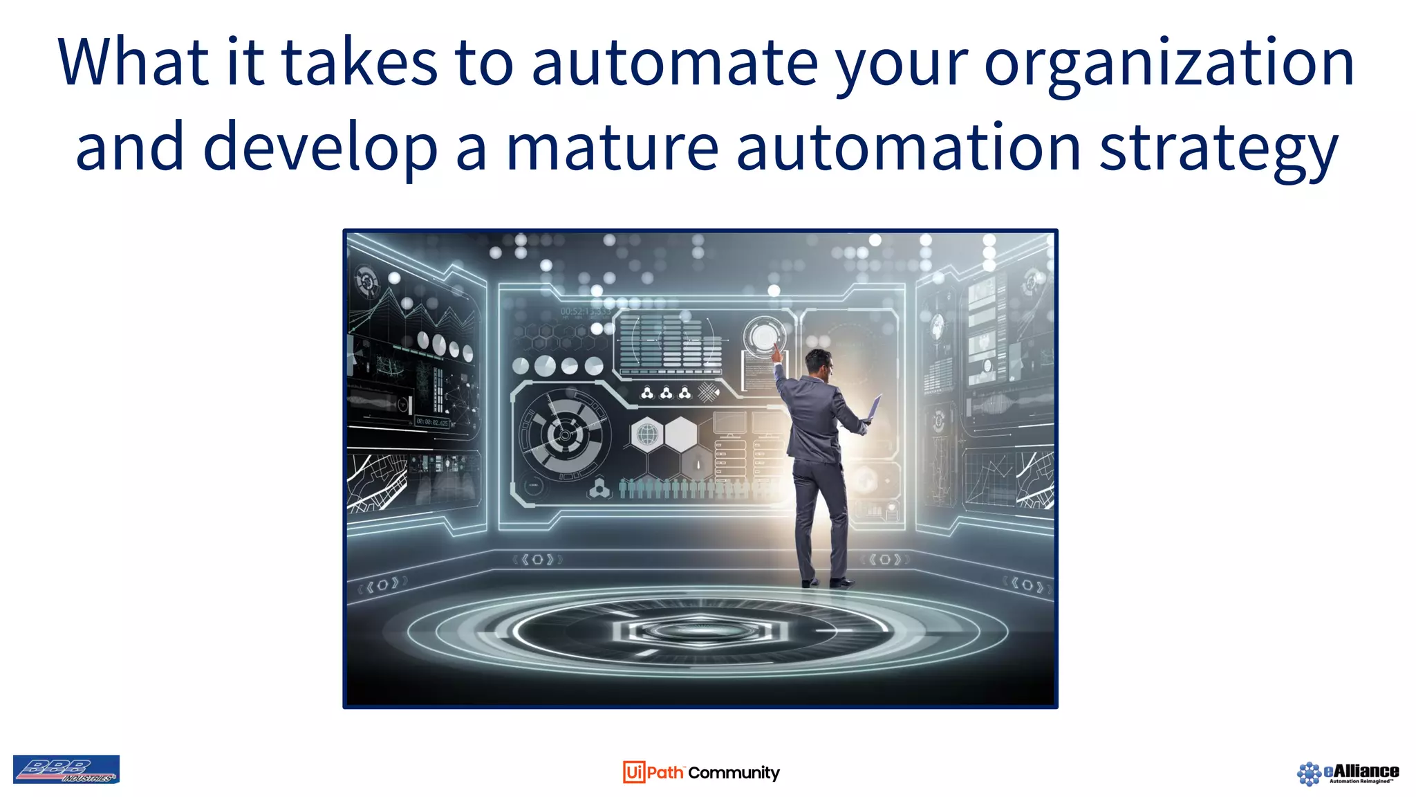 What it Takes to Automate Your Organization and Develop a Mature ...