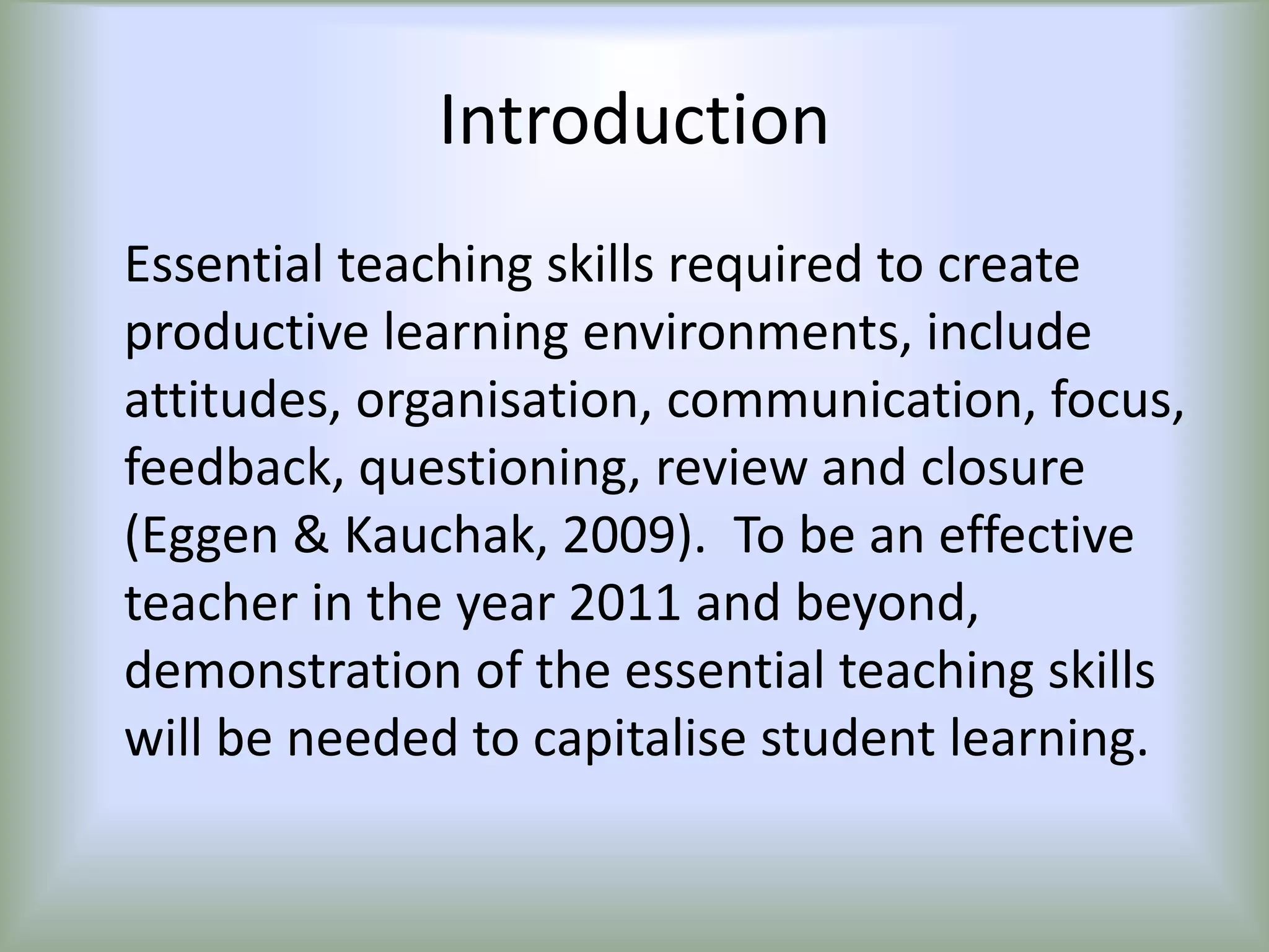 What it takes to be an effective teacher essential teaching skills | PPT