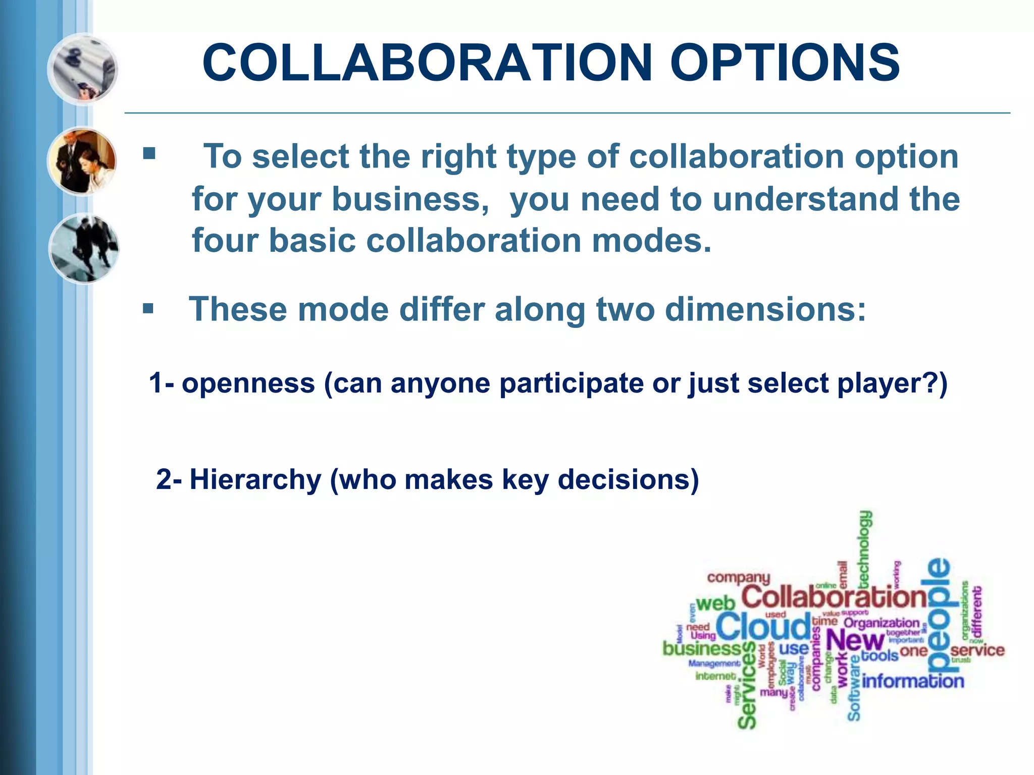 What kind of collaboration is right for you | PPTX