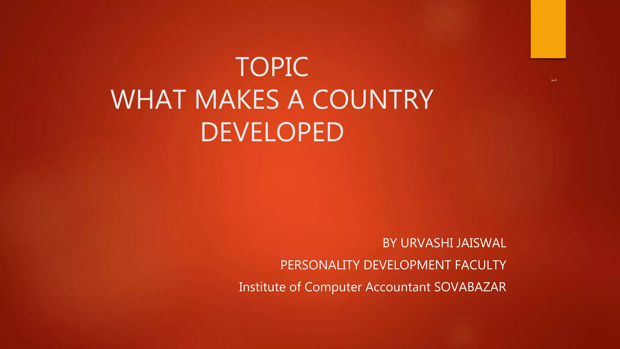 What makes a country developed | PPT