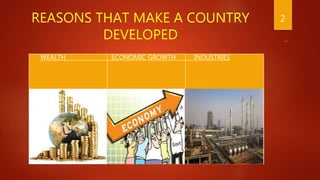 What makes a country developed | PPTX