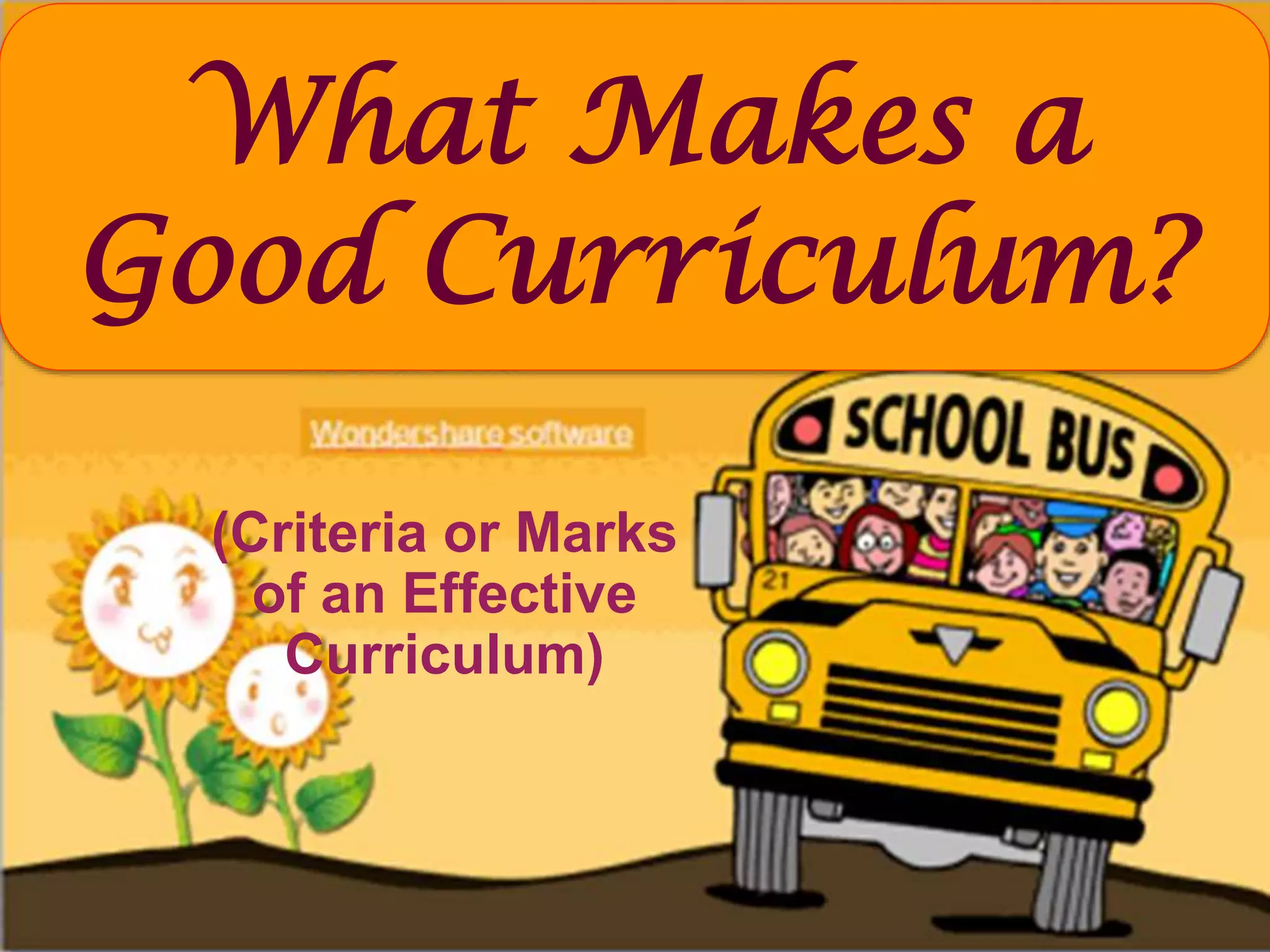 What makes a good curriculum | PPTX