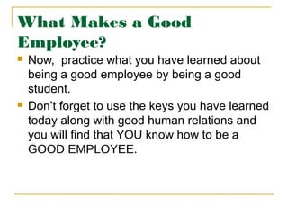 What makes a_good_employee | PPT | Career Advice | Careers