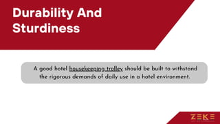 What Makes A Good Hotel Housekeeping Trolley.pdf