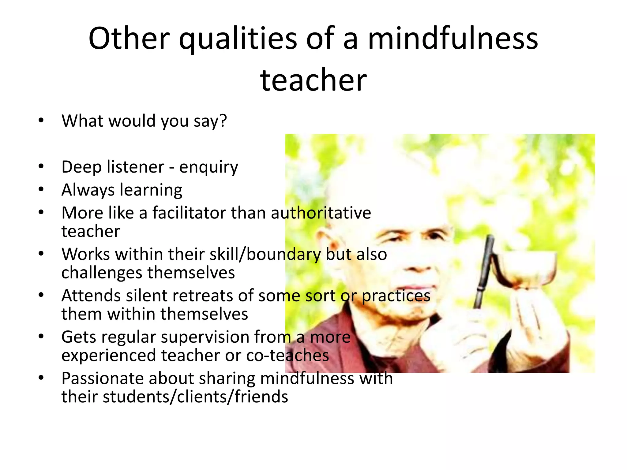 What makes an excellent mindfulness teacher | PPTX