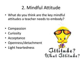 What makes an excellent mindfulness teacher | PPTX