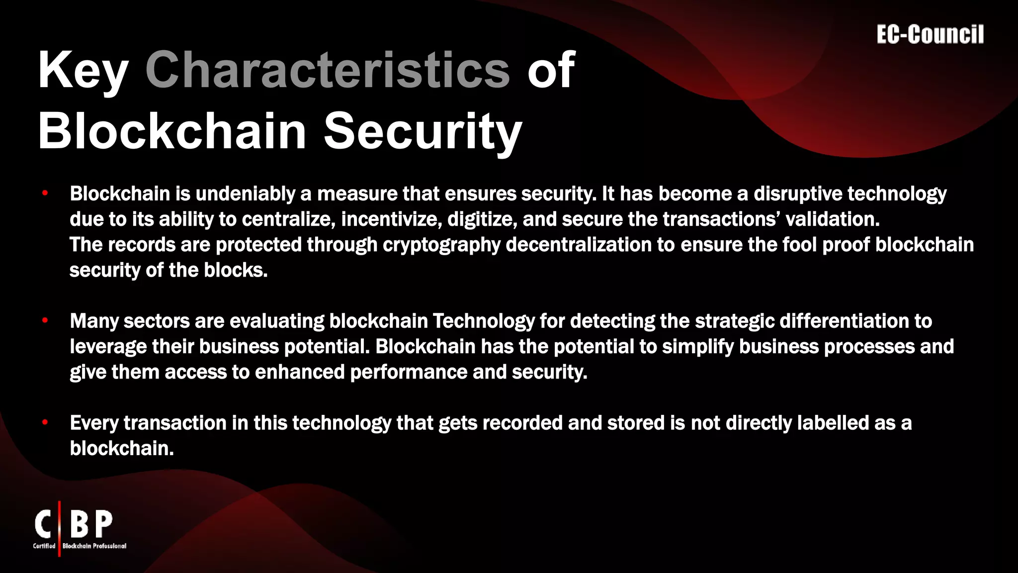 What Makes Blockchain Secure Key Characteristics And Security