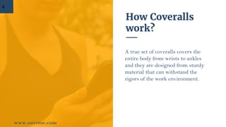 What makes coveralls an incredible safety garment | PPT