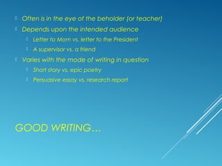 What makes good writing | PPT