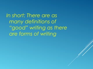 What makes good writing | PPT