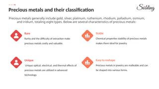 What Makes Jewelry Precious_ The Metals Behind The Glamour.pptx