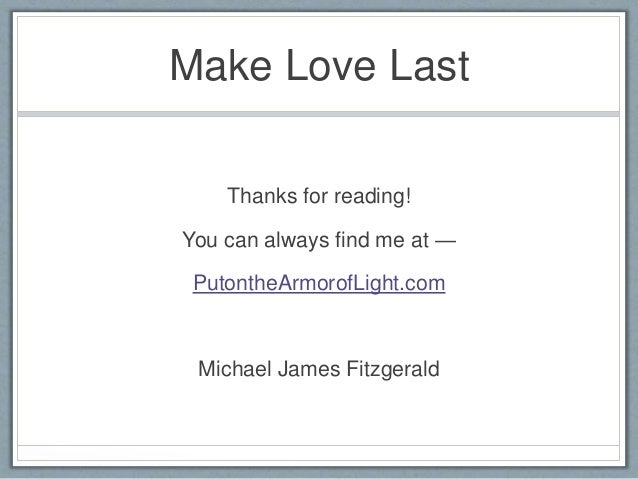 What Makes Love Last? What Makes Love Last?