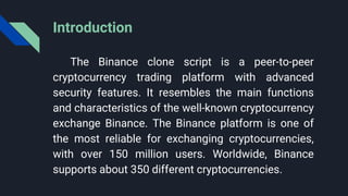 What makes the Binance clone script a popular exchange? | PPTX