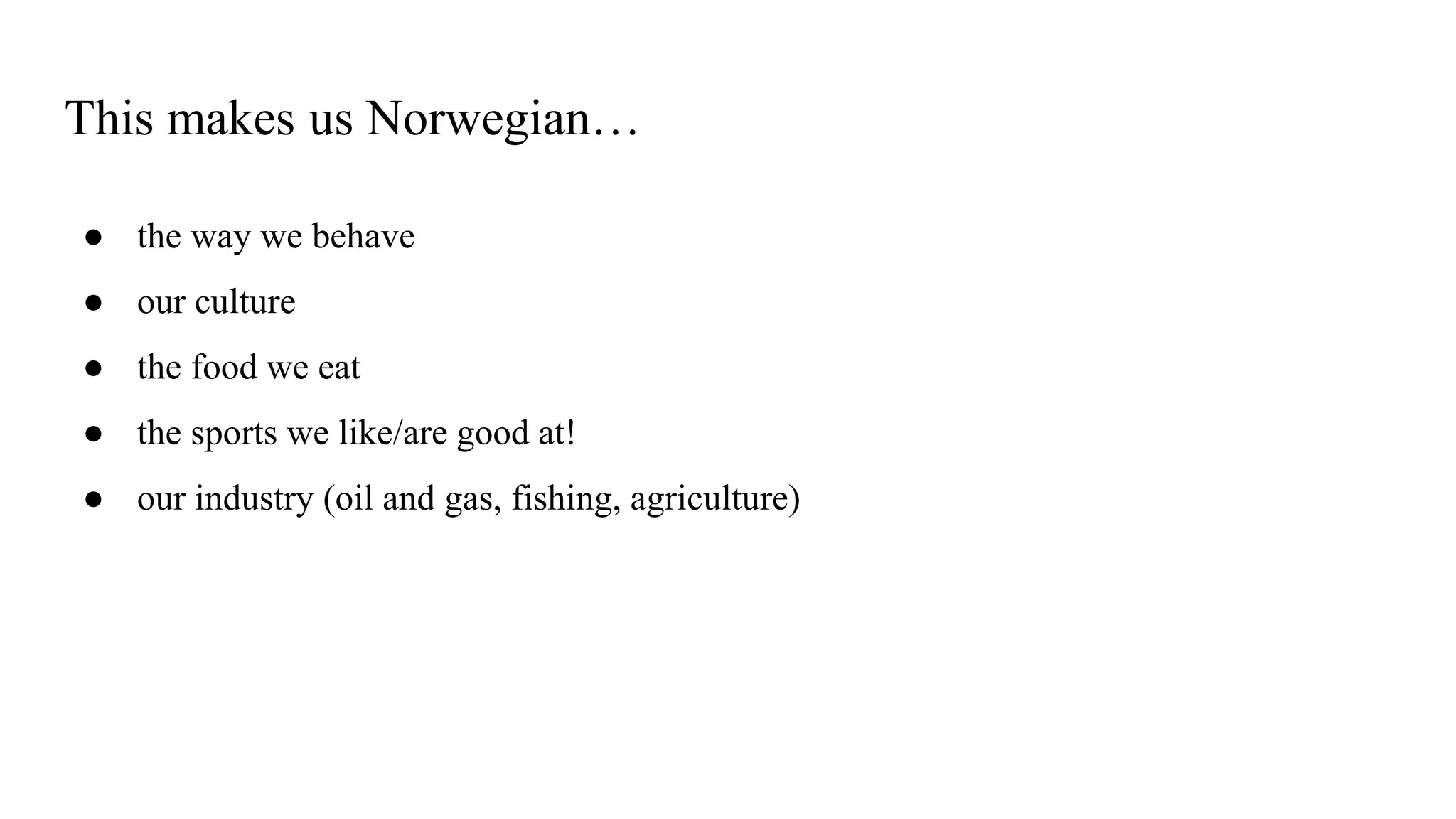 What makes us norwegian | PPT