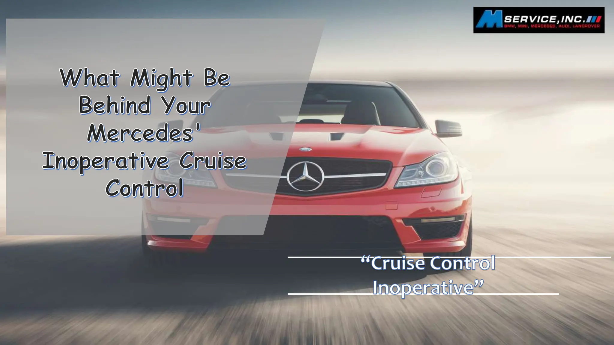 What Might Be Behind Your Mercedes' Inoperative Cruise Control | PPTX