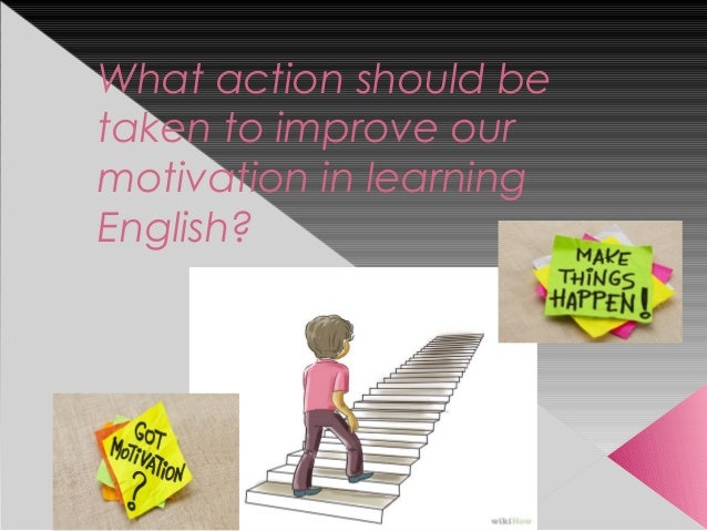 Motivation To Learn English
