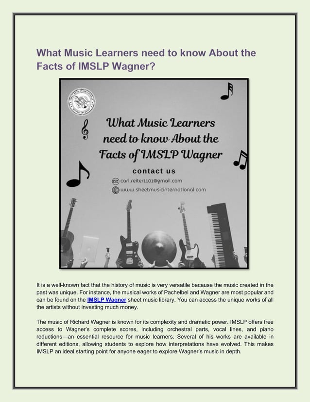 What Music Learners need to know About the Facts of IMSLP Wagner.pdf