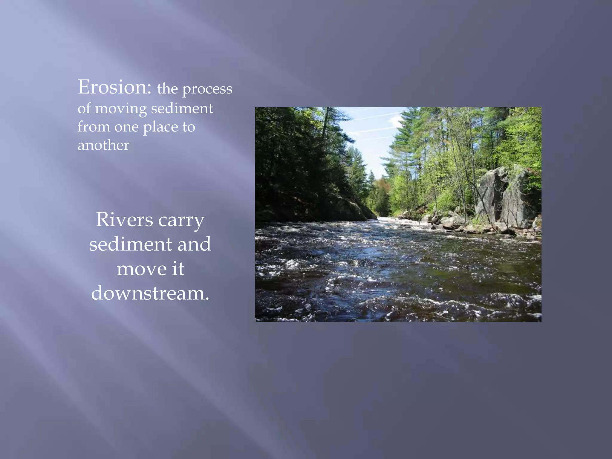 What processes change Earth’s surface? | PPTX