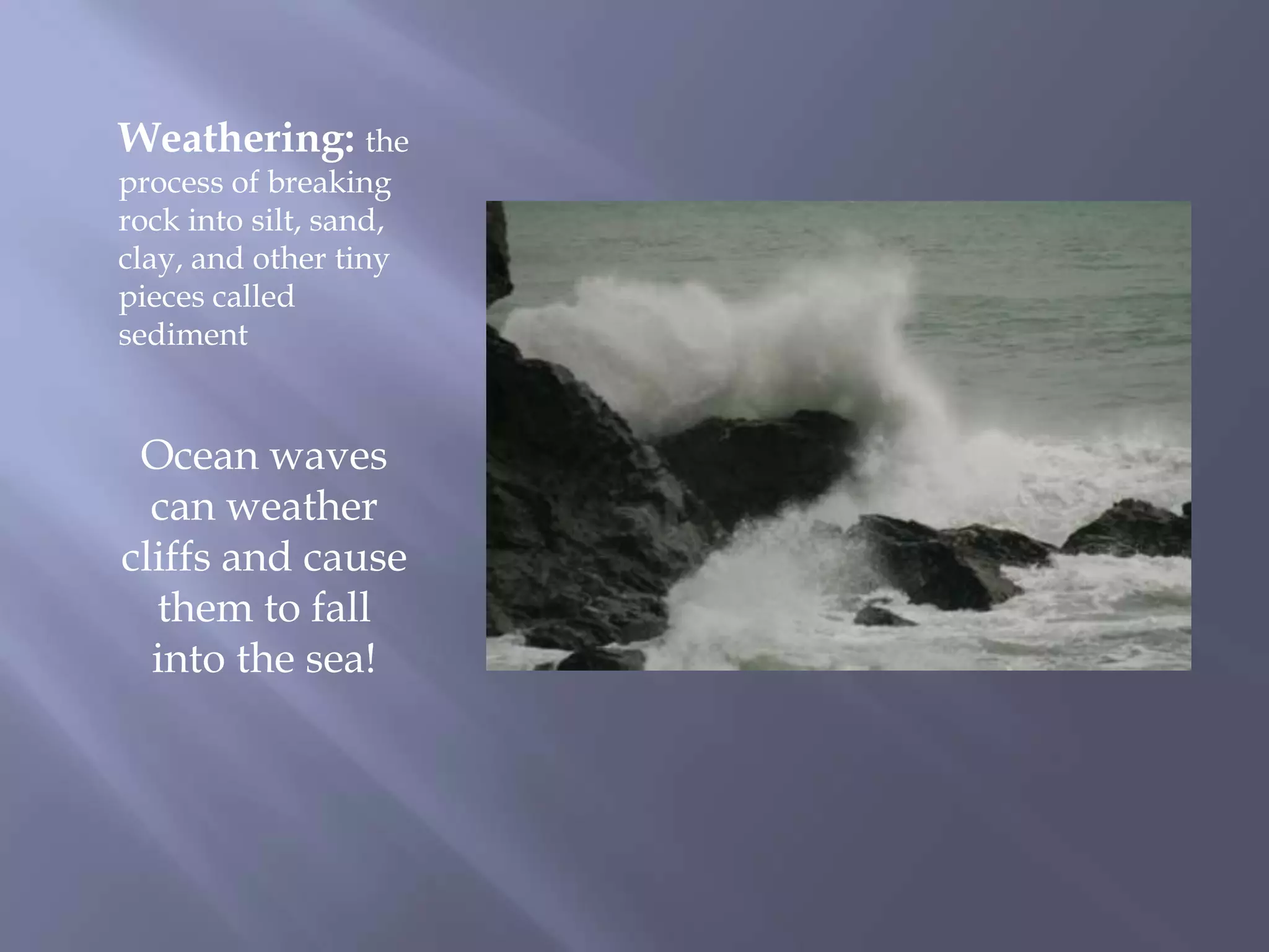 What processes change Earth’s surface? | PPTX