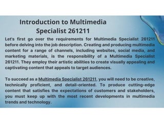 What Qualifications Are Needed for Multimedia Specialist 261211 | PPTX