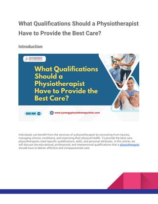 What Qualifications Should a Physiotherapist Have to Provide the Best ...