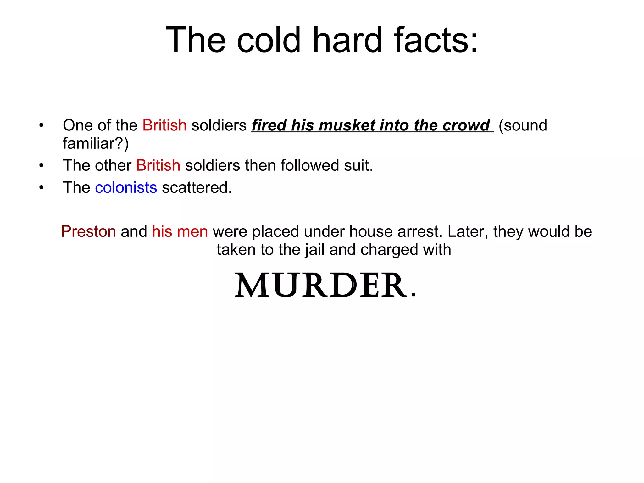 What Really Happened in the Boston Massacre? The Trial of Captain ...