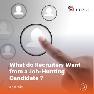 What Recruiters Look for in Job-Hunting Candidates.pdf