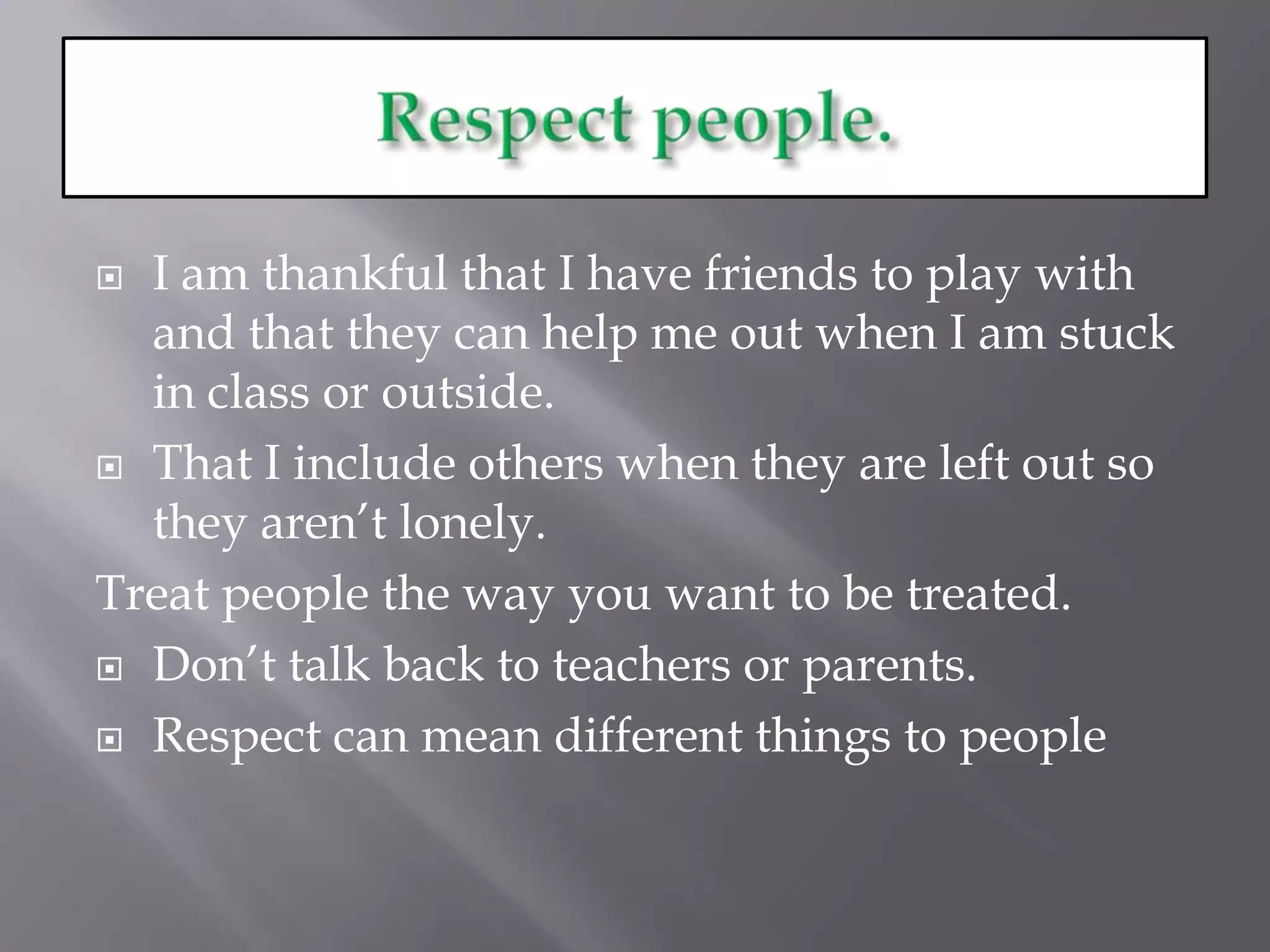 What respect means to me | PPT