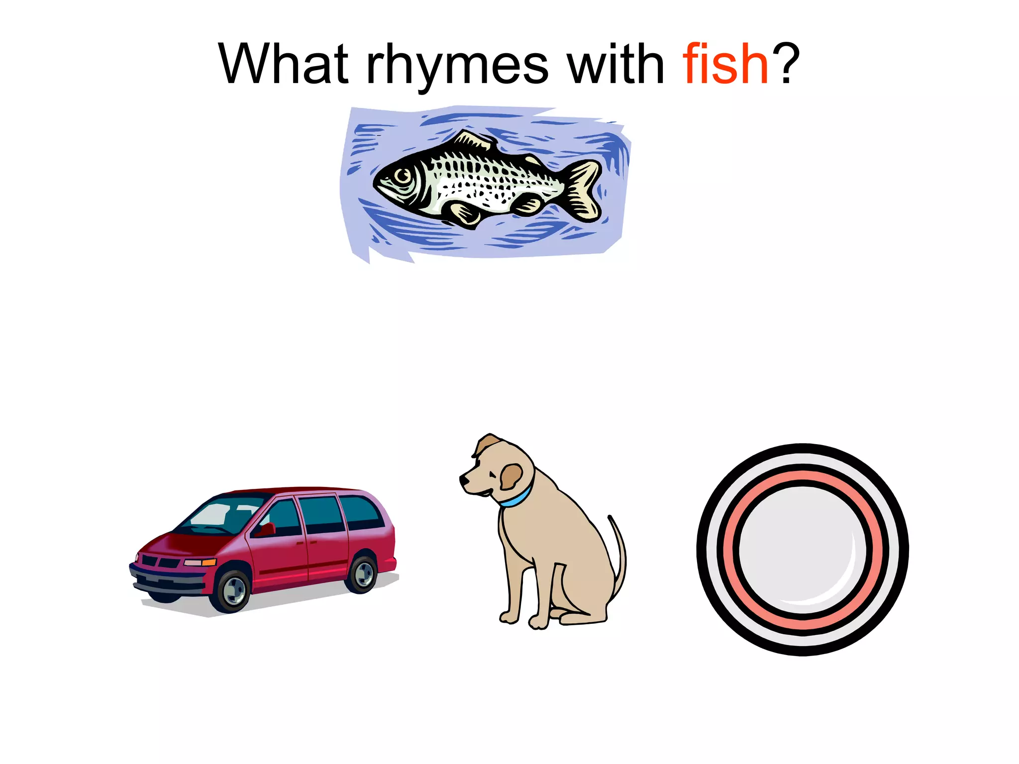 What Rhymes With Fish | PPT
