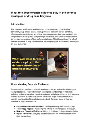 What role does forensic evidence play in the defense strategies of drug ...