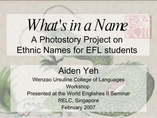 What's in a name Workshop | PPT