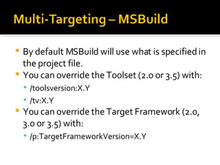 Whats New in MSBuild 3.5 and Team Build 2008 | PPT | Operating Systems | Computer Software and ...