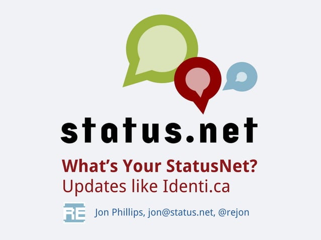 What's Your StatusNet? Lightning Talk 1.0 | PPT