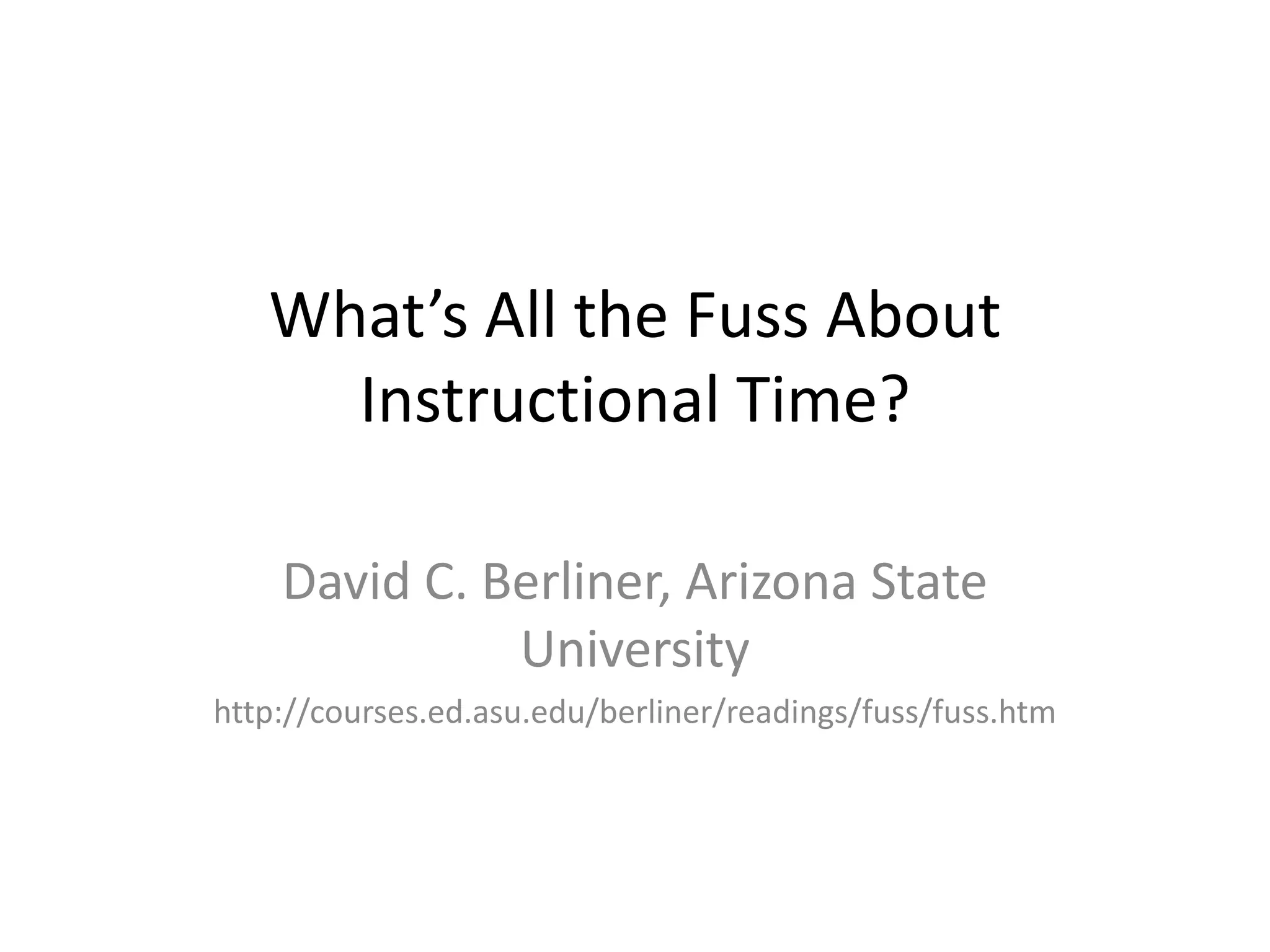 What’s all the fuss about instructional time | PPTX