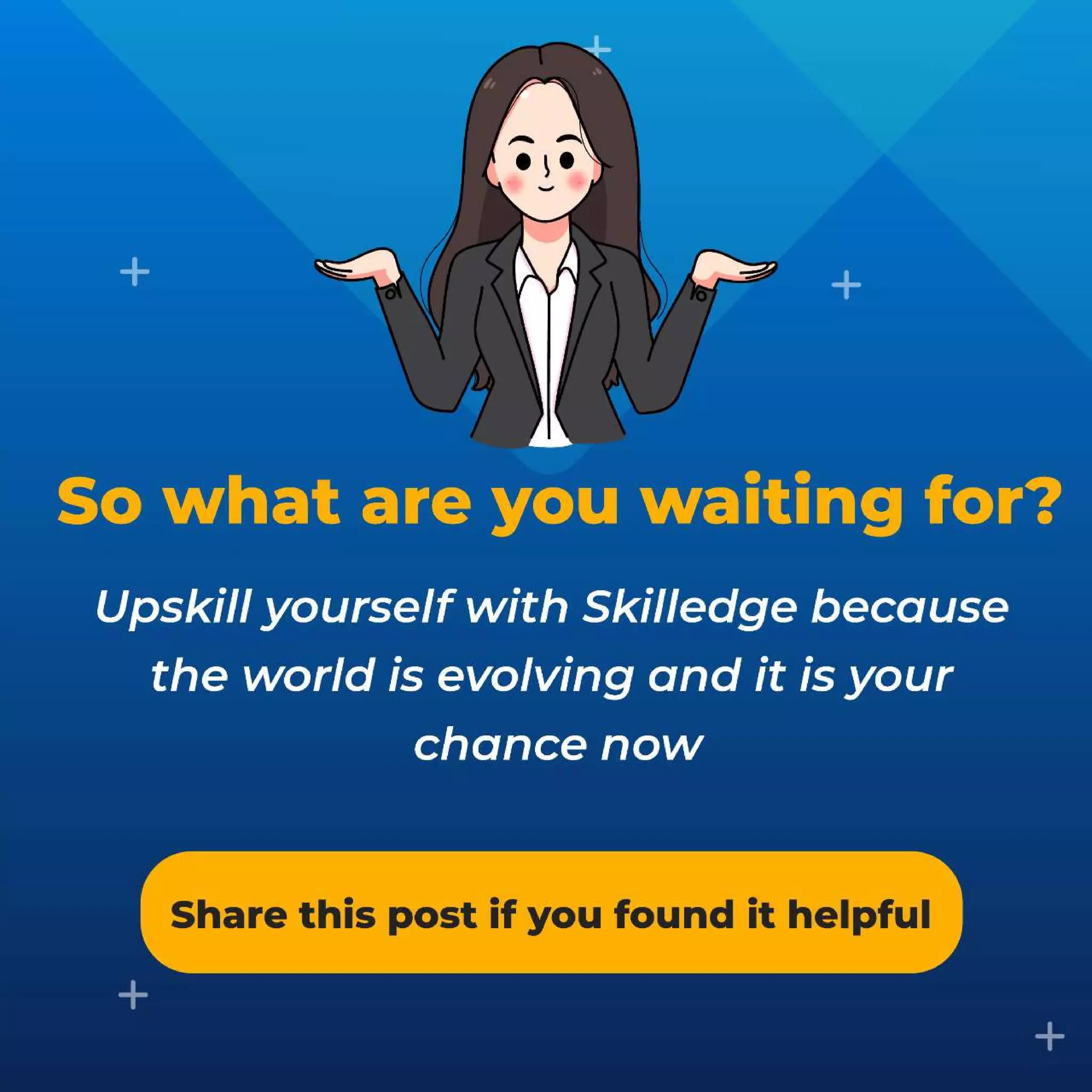 Why should you Upskill..?? | PDF