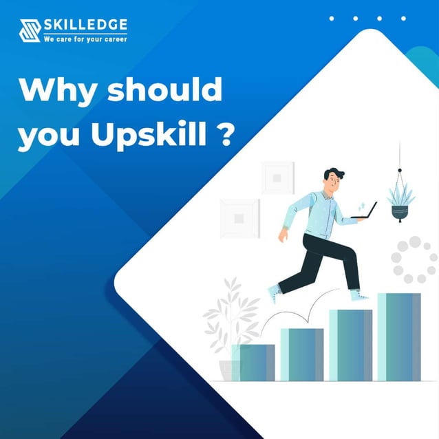 Why should you Upskill..?? | PDF