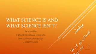 What Science Is and Isn't: A Discussion on the Limits and Role of ...