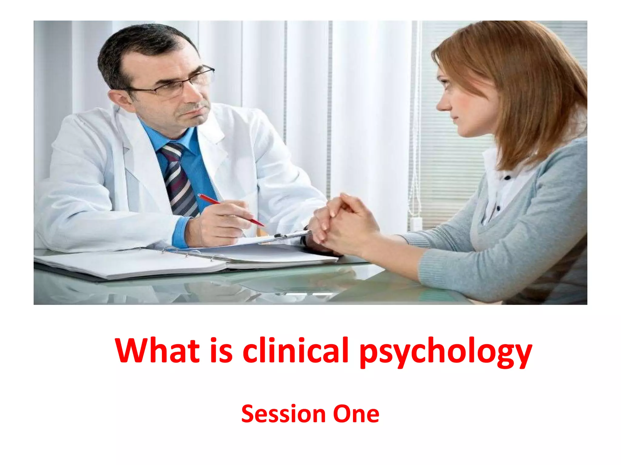 What is clinical psychology.pptx