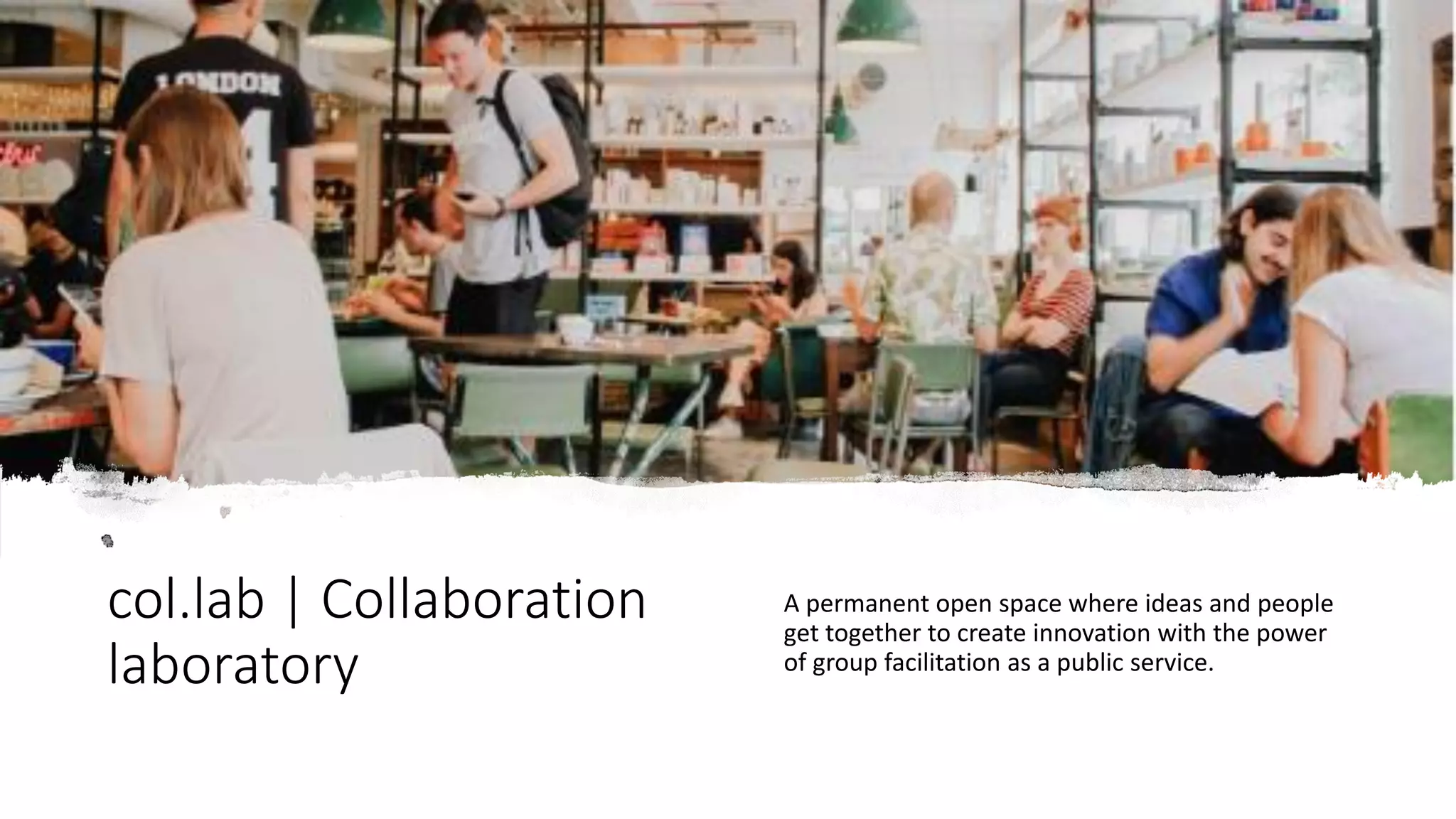 What's collab | collaboration laboratory | PPT