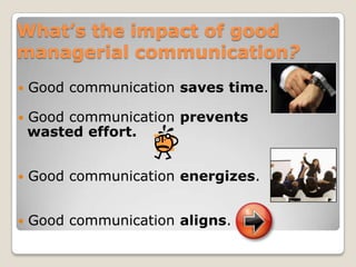 What’s goin’ on? Five Ways to Improve Managerial Communications | PPTX ...