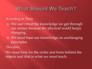 What should we teach according to Plato and Aristotle | PPTX