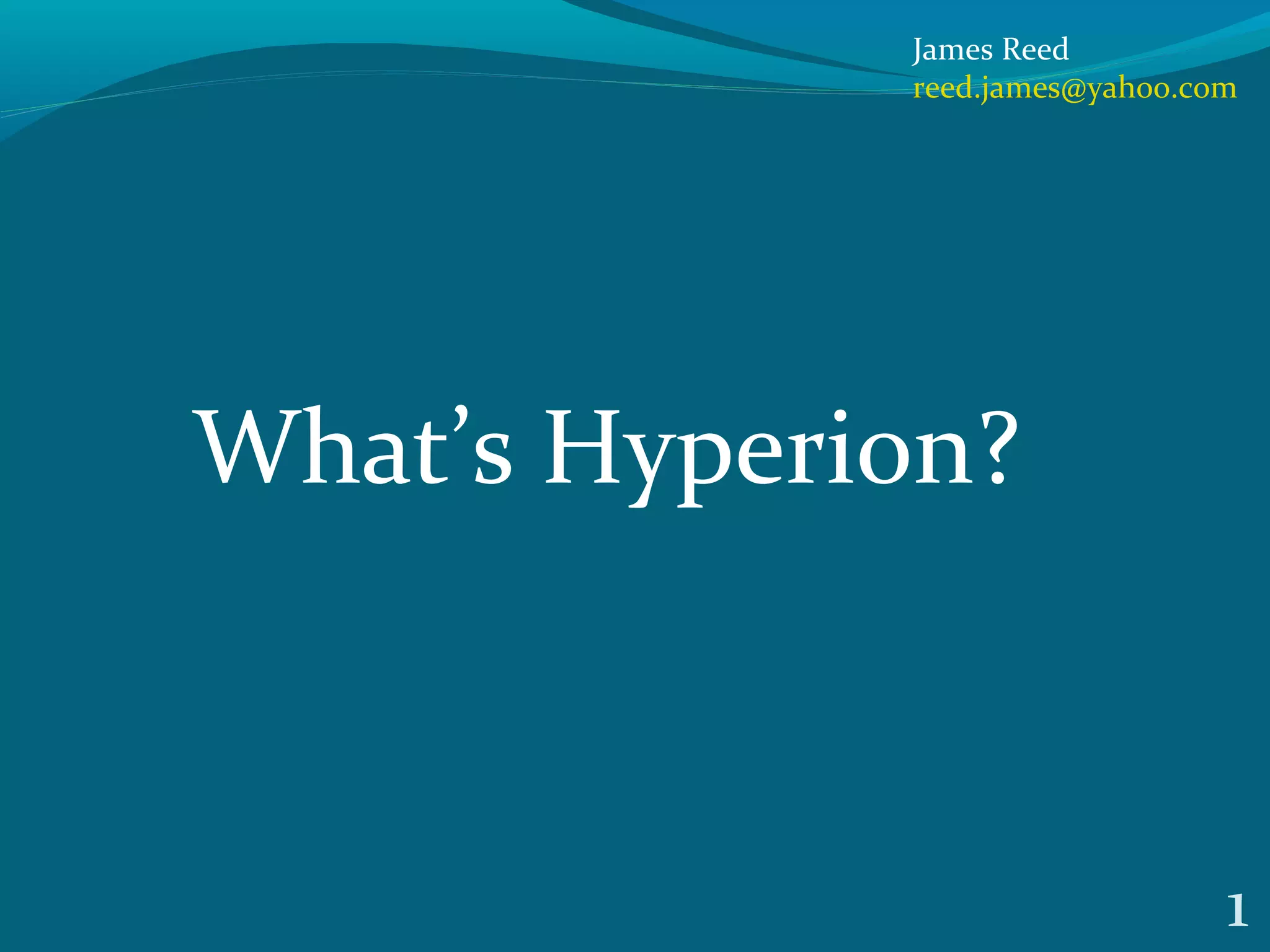What's hyperion | PPT