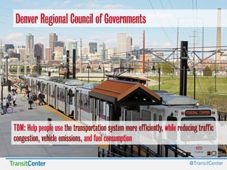 TransitCenter's "Limits of TDM Definitions and Potential for Greater ...