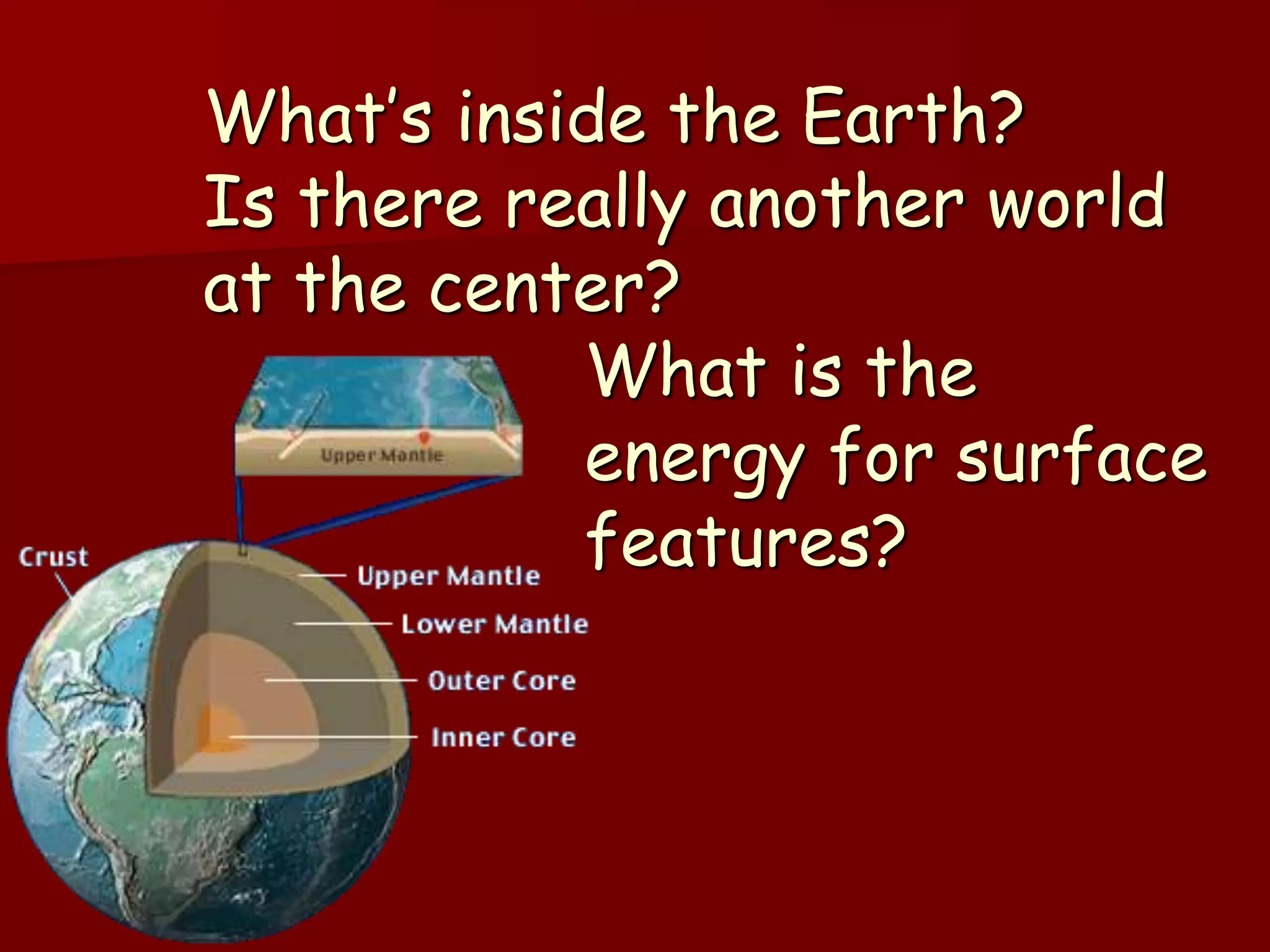 What’s inside the earth | PPT