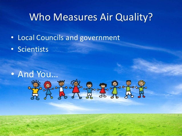 What’s in the air you breathe