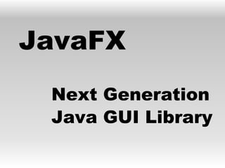 What Is JavaFX | PPT