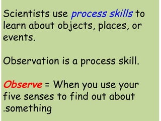 What skills do scientists use | PPT