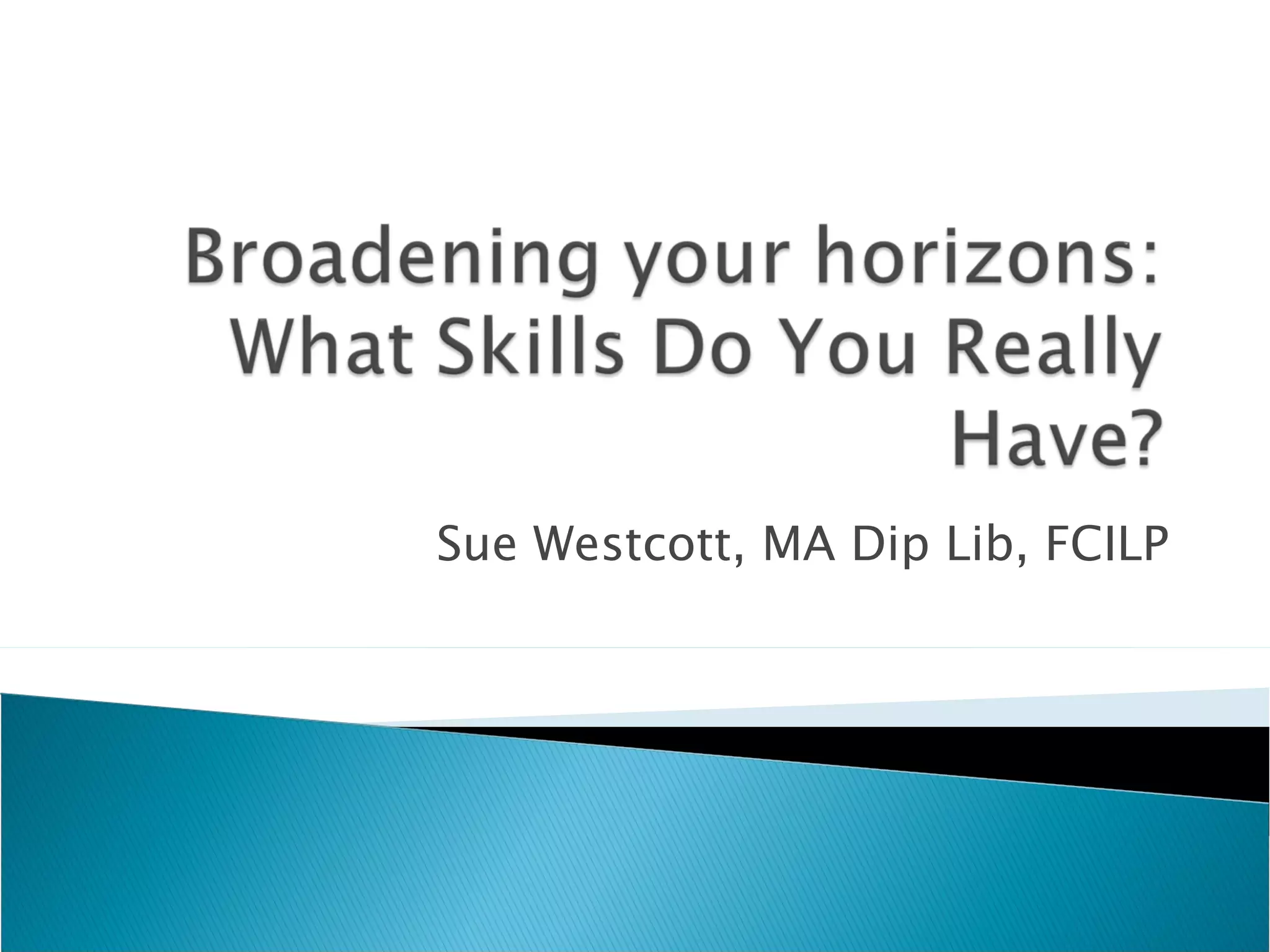What Skills Do You Really Have Lim (2) | PPT